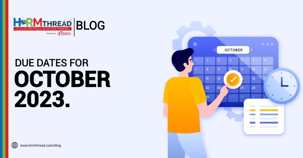Due Dates for the month of October 2023. - Web Based Payroll