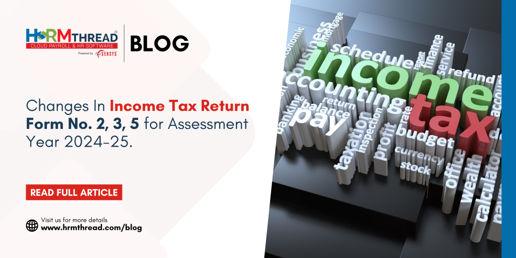 Applicability of ITR forms – not changed: