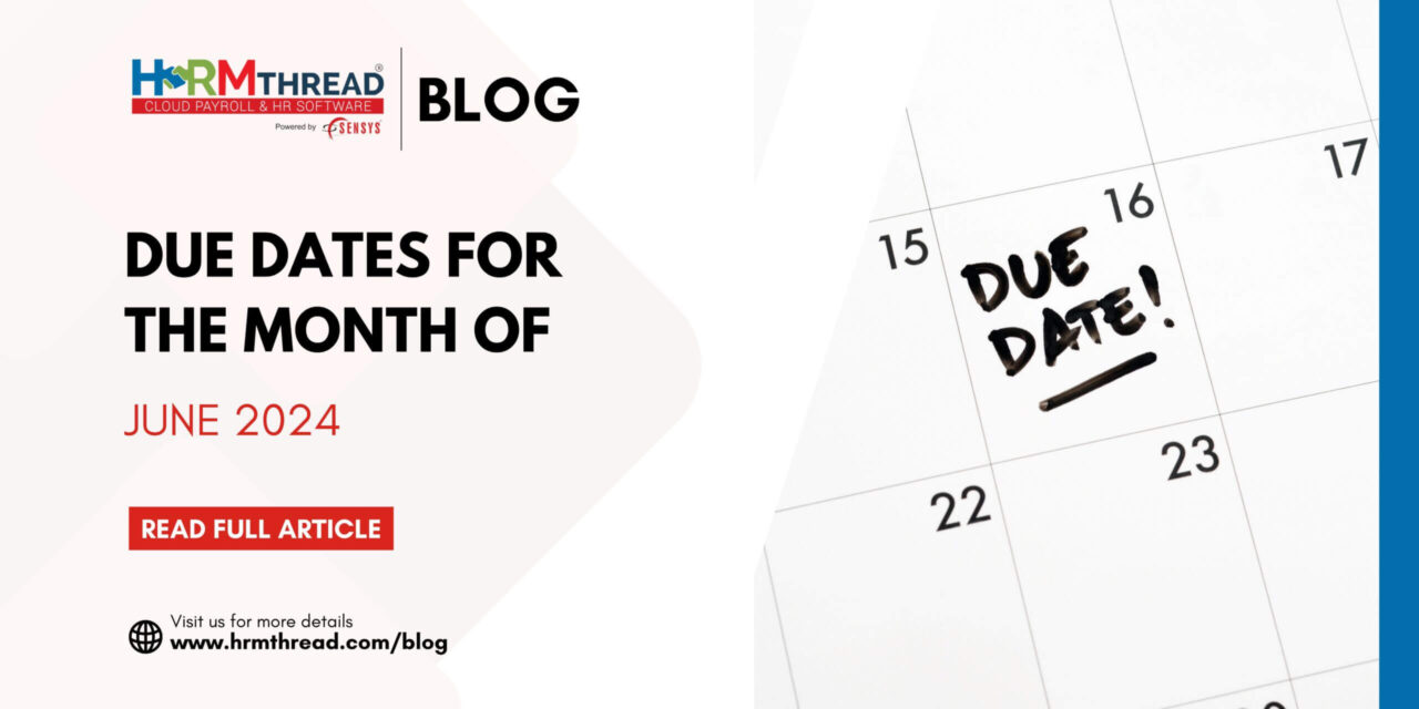 Due Dates for the month of June 2024. - HRM Thread